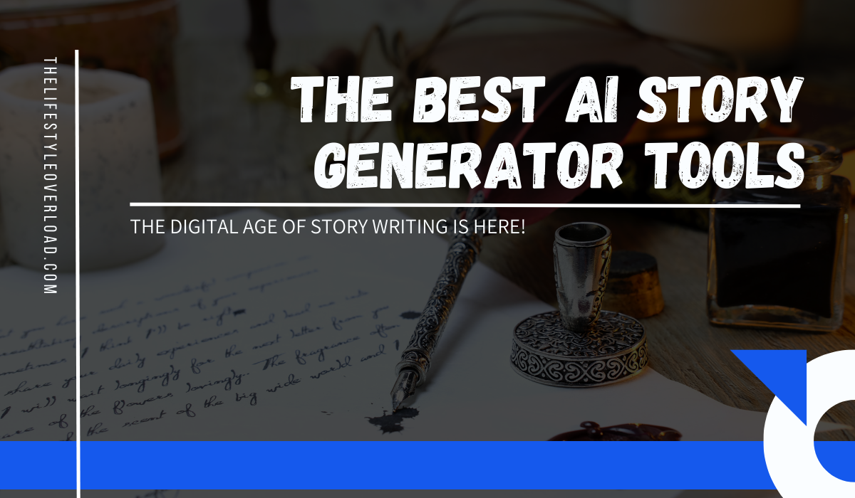 5 Best AI Story Generator Tools: Ignite Your Creative Spark In 2023