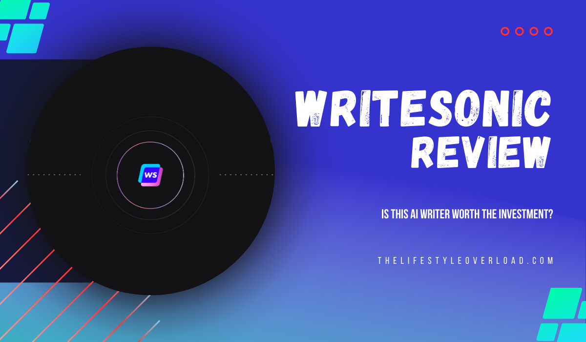 Writesonic Review: Is It Worth Your Money In 2024?